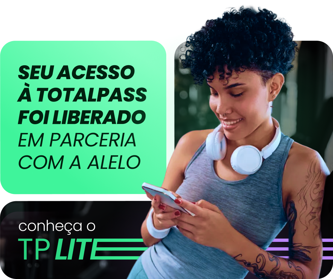 TotalPass Lite Alelo – Ative seu benefício de academias e bem-estar
